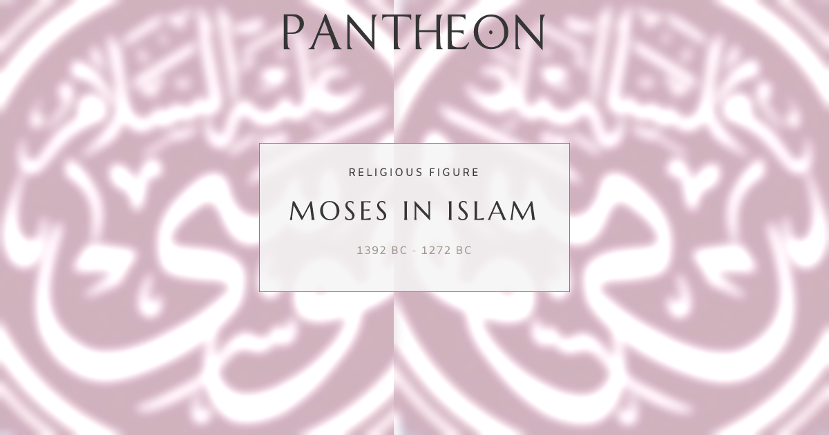 Moses in Islam Biography | Pantheon