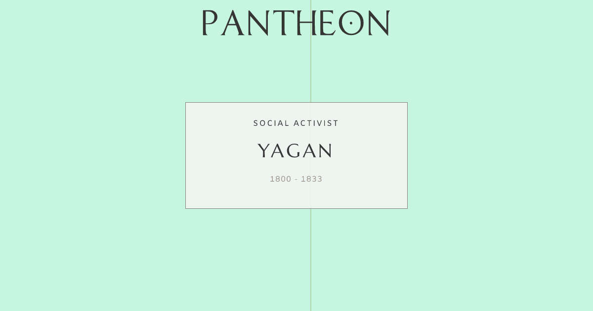 Yagan Biography | Pantheon
