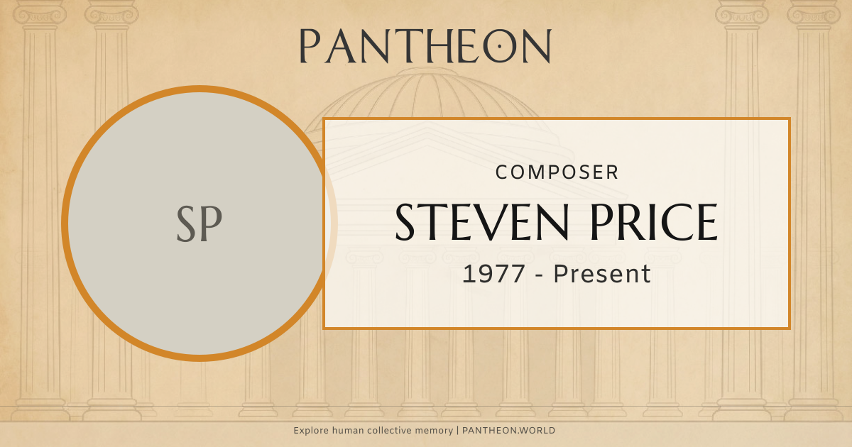 Steven Price Biography | Pantheon