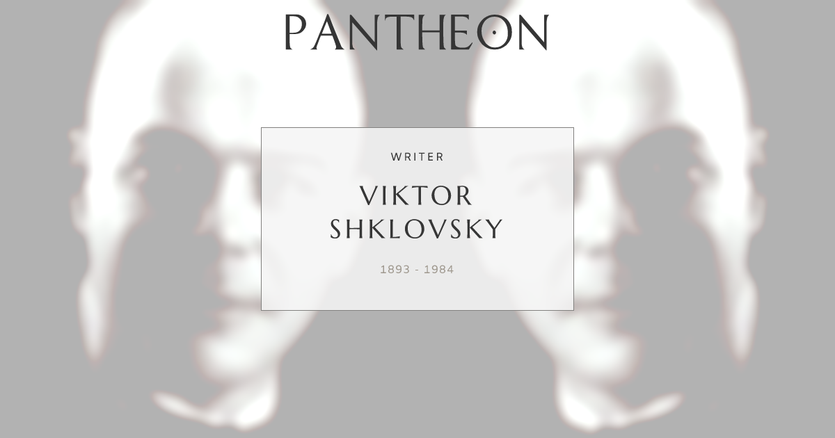 Viktor Shklovsky Biography | Pantheon