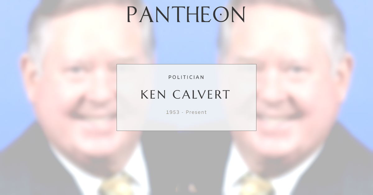 Ken Calvert Biography | Pantheon