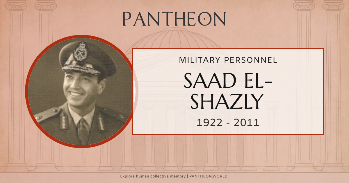 Saad el-Shazly Biography | Pantheon