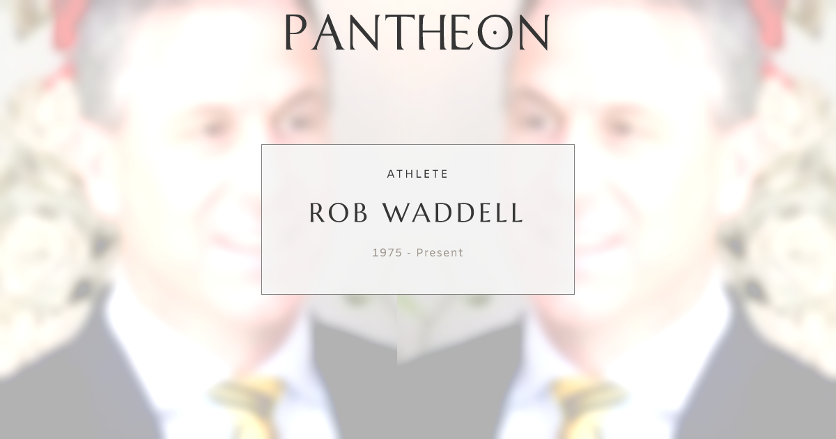 Rob Waddell Biography | Pantheon