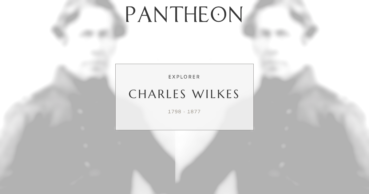 Charles Wilkes Biography | Pantheon