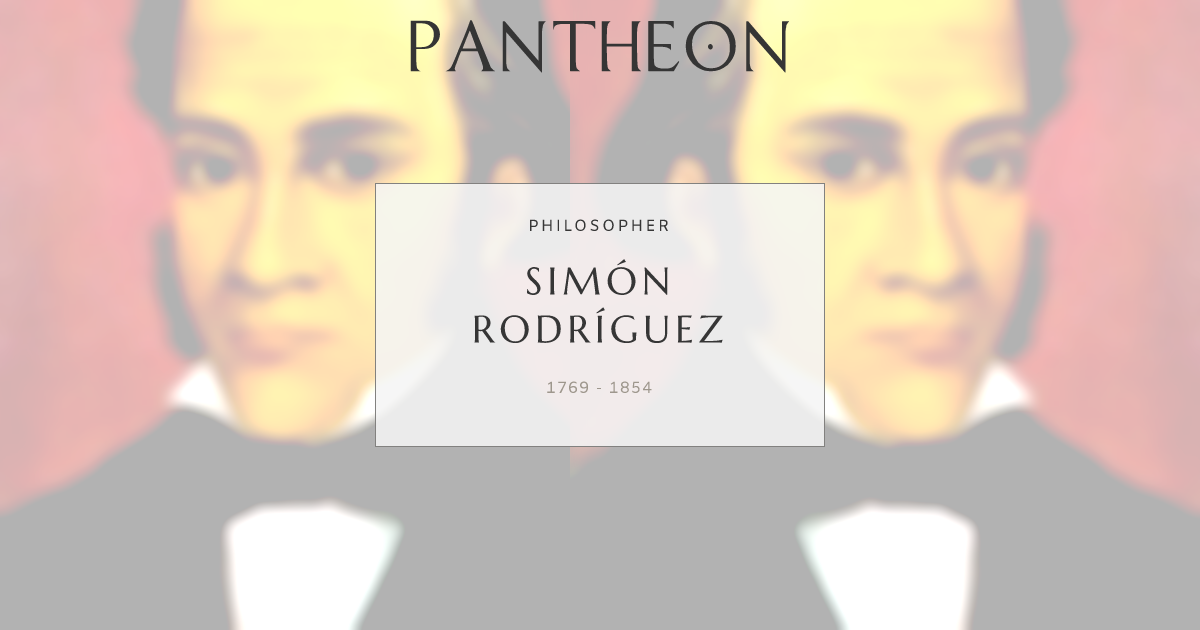 Simón Rodríguez Biography | Pantheon