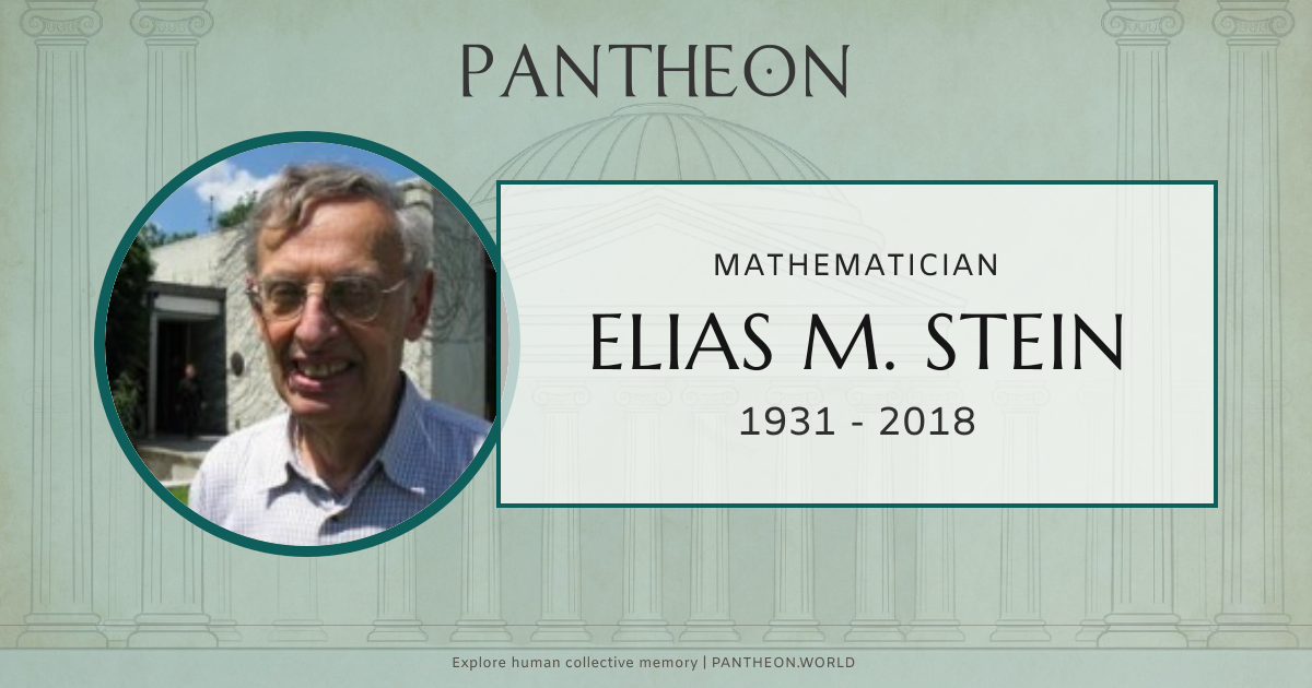 Elias M. Stein Biography | Pantheon