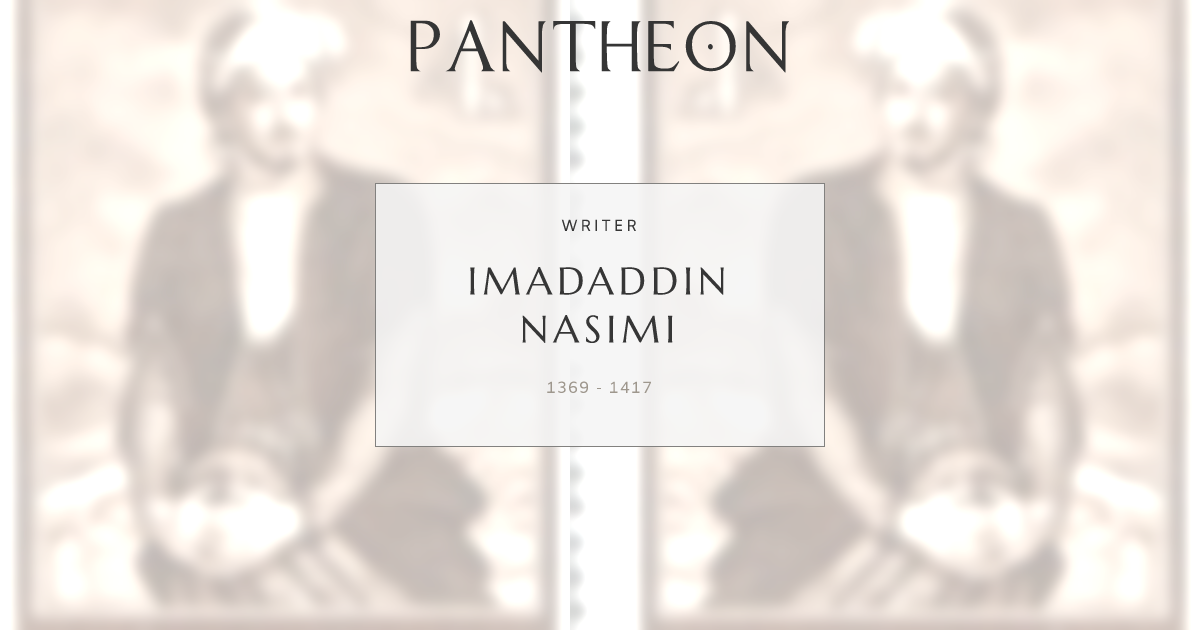 Imadaddin Nasimi Biography | Pantheon