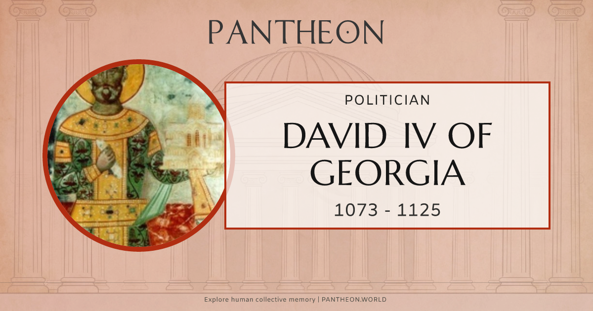 David IV of Georgia Biography | Pantheon
