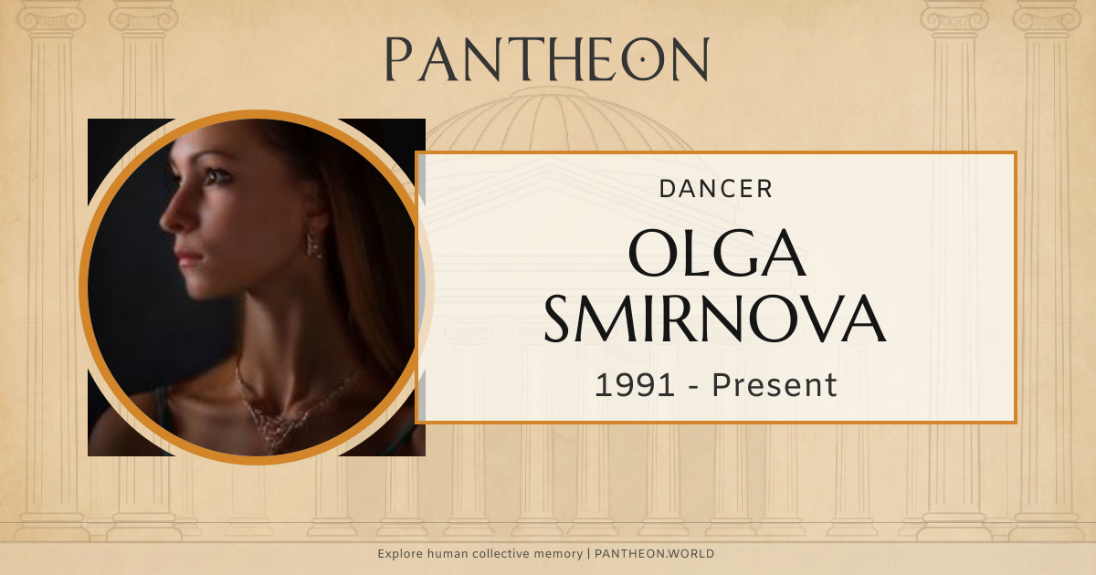 Olga Smirnova Biography | Pantheon