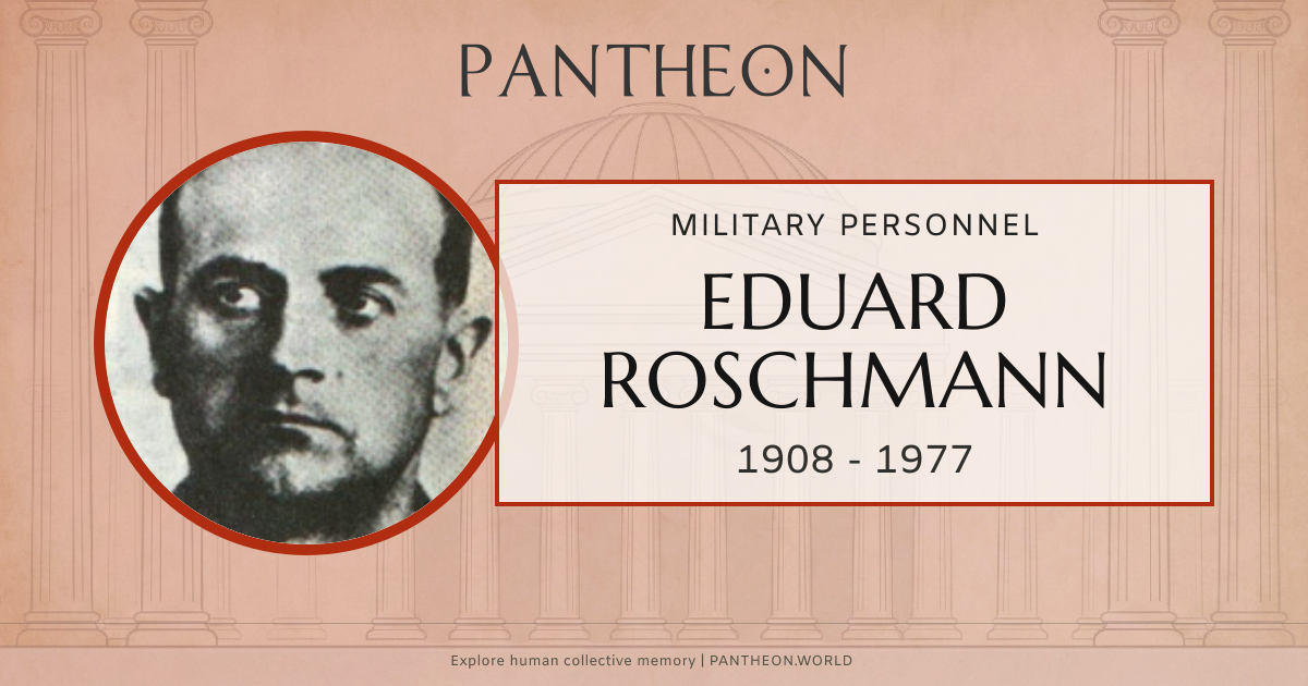 Eduard Roschmann Biography | Pantheon