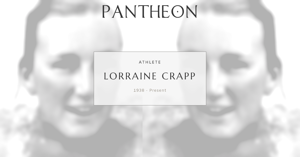 Lorraine Crapp Biography | Pantheon