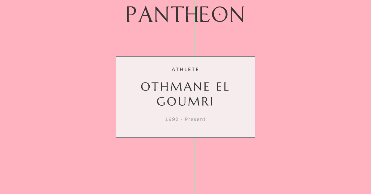 Othmane El Goumri Biography | Pantheon