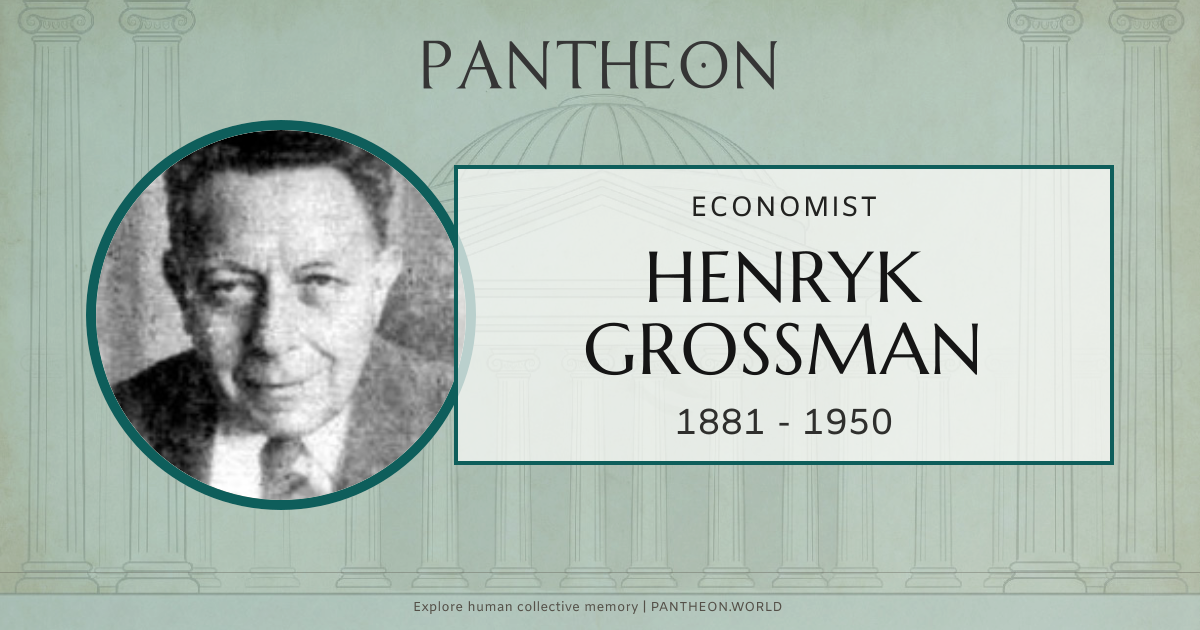 Henryk Grossman Biography | Pantheon