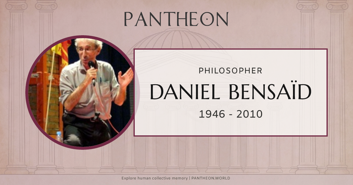 Daniel Bensaïd Biography | Pantheon