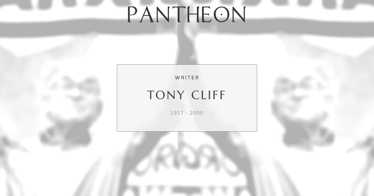 Tony Cliff Biography | Pantheon