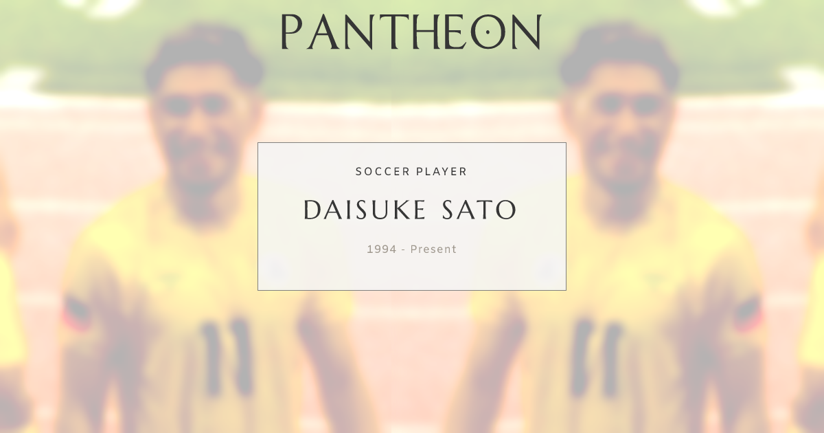 Daisuke Sato Biography | Pantheon