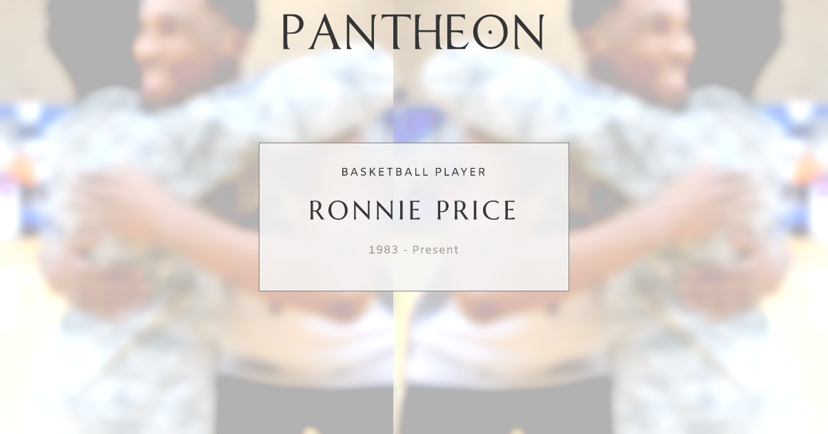 Ronnie Price Biography | Pantheon