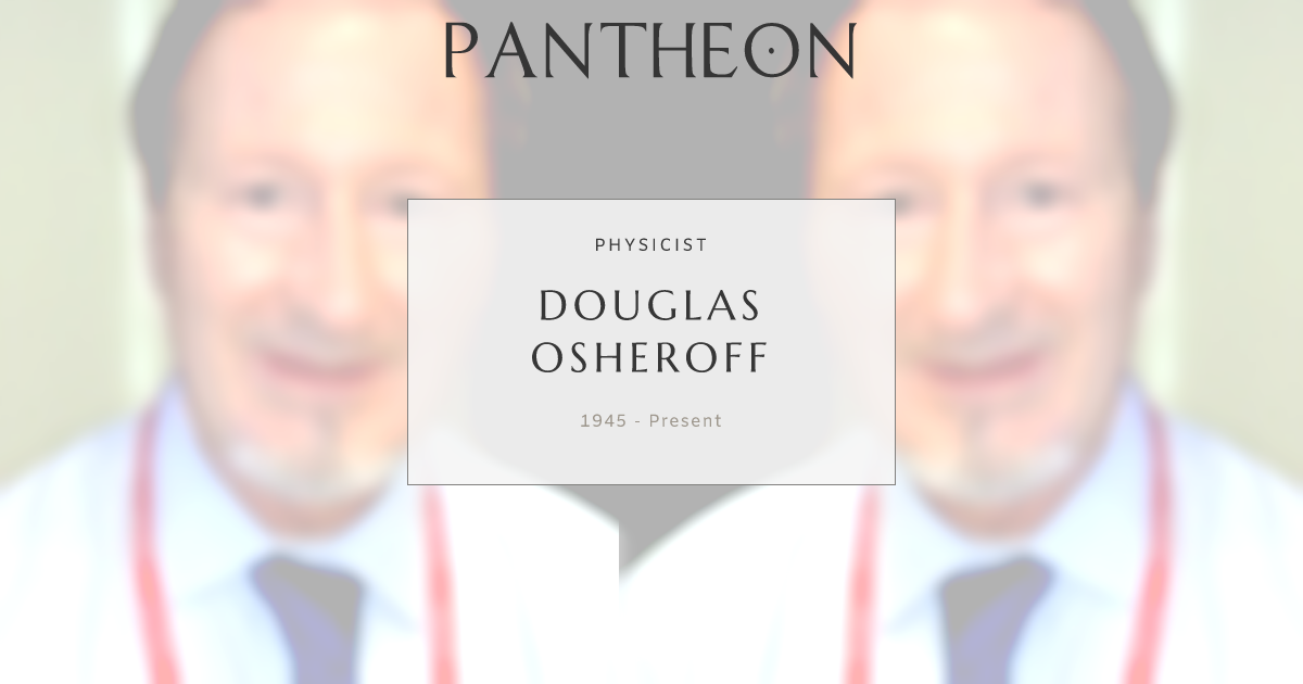 Douglas Osheroff Biography | Pantheon