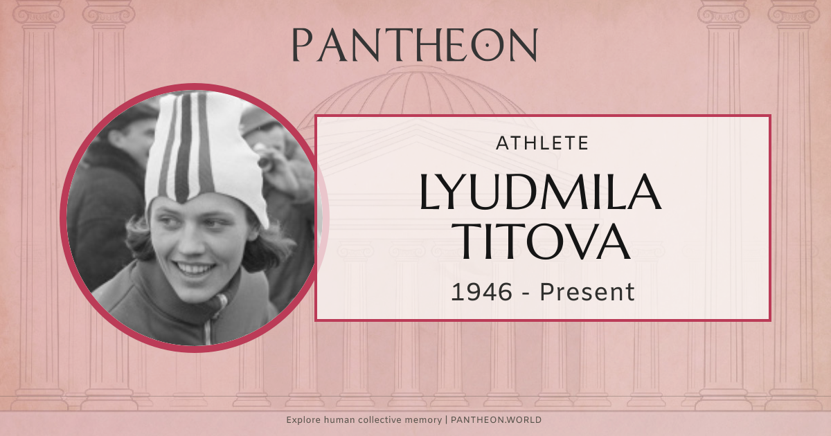 Lyudmila Titova Biography | Pantheon