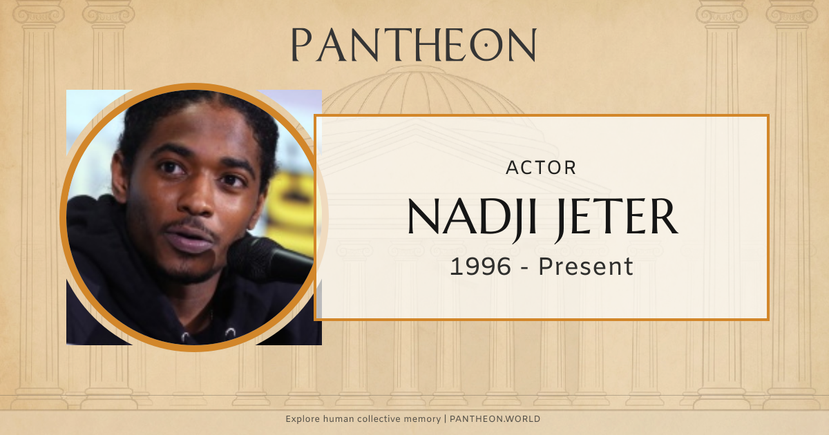 Nadji Jeter Biography | Pantheon