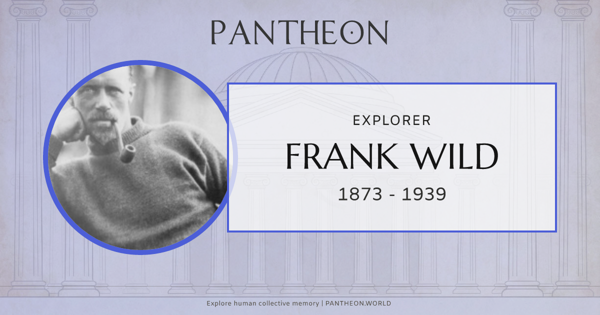 Frank Wild Biography | Pantheon
