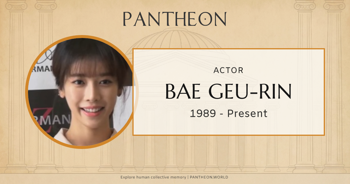 Bae Geu-rin Biography | Pantheon