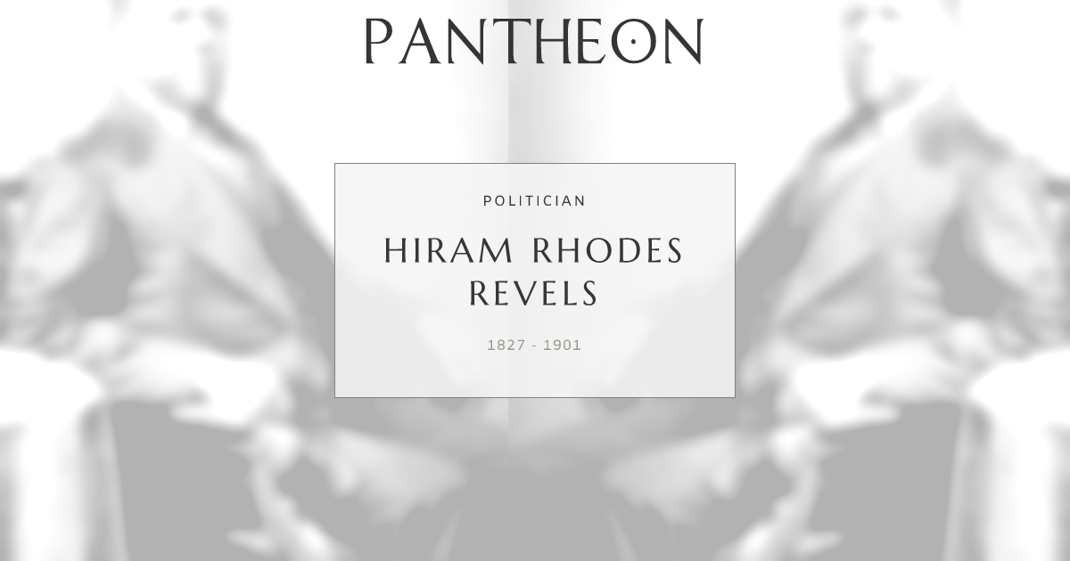 Hiram Rhodes Revels Biography | Pantheon