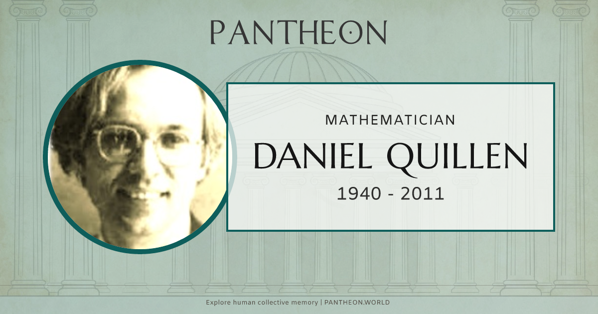 Daniel Quillen Biography | Pantheon