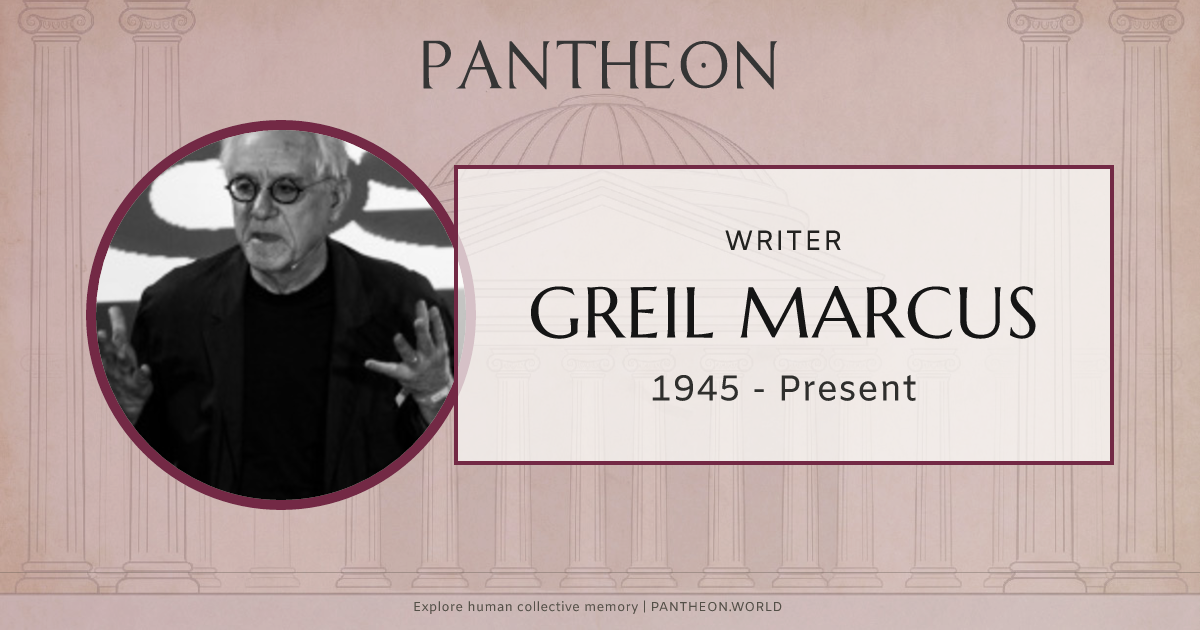 Greil Marcus Biography | Pantheon
