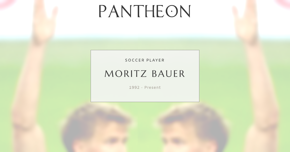 Moritz Bauer Biography | Pantheon