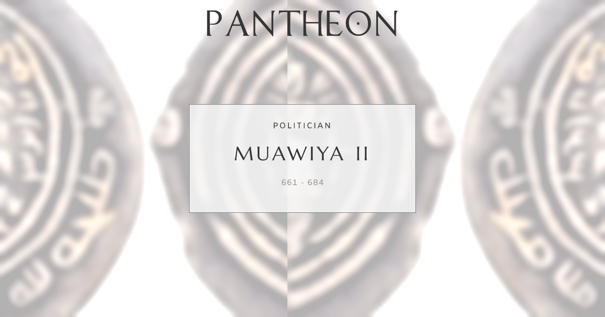 Muawiya II Biography | Pantheon
