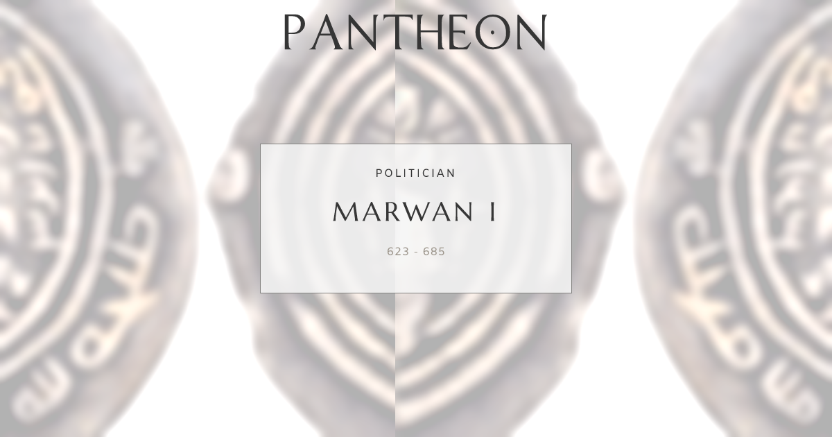 Marwan I Biography | Pantheon