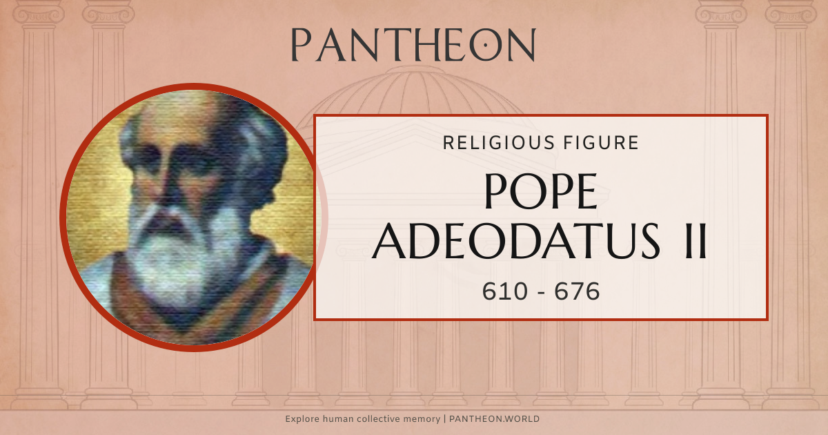 Pope Adeodatus II Biography | Pantheon