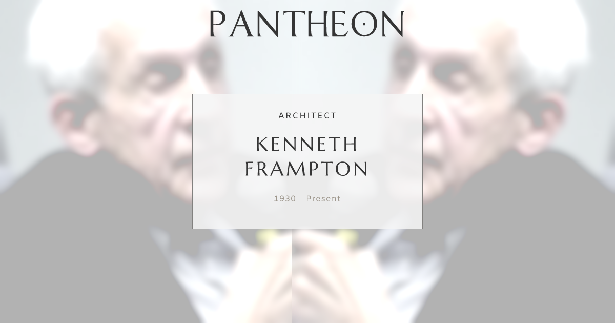 Kenneth Frampton Biography | Pantheon