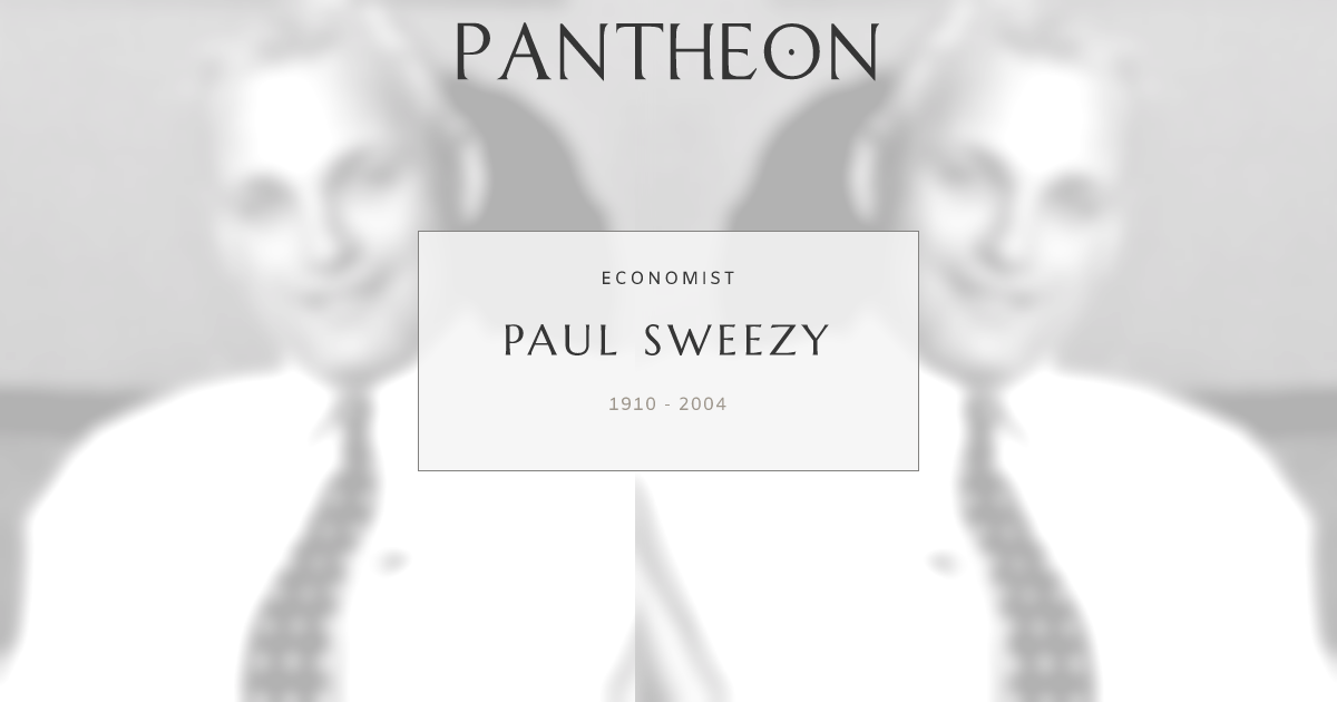 Paul Sweezy Biography | Pantheon