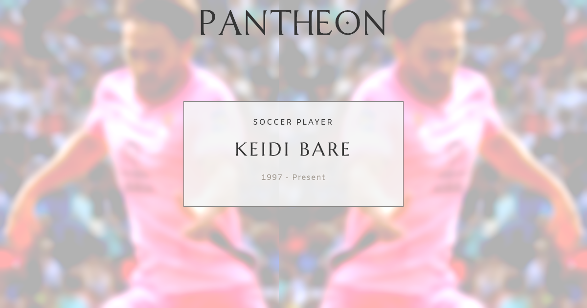 Keidi Bare Biography | Pantheon