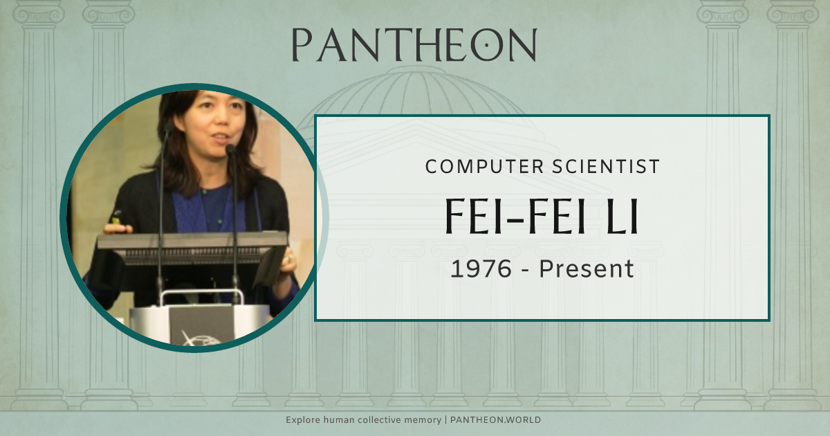 Fei-Fei Li Biography | Pantheon