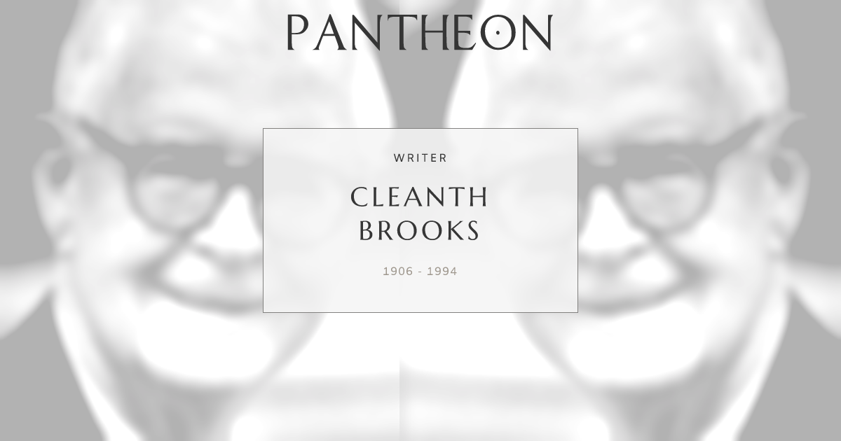 Cleanth Brooks Biography | Pantheon