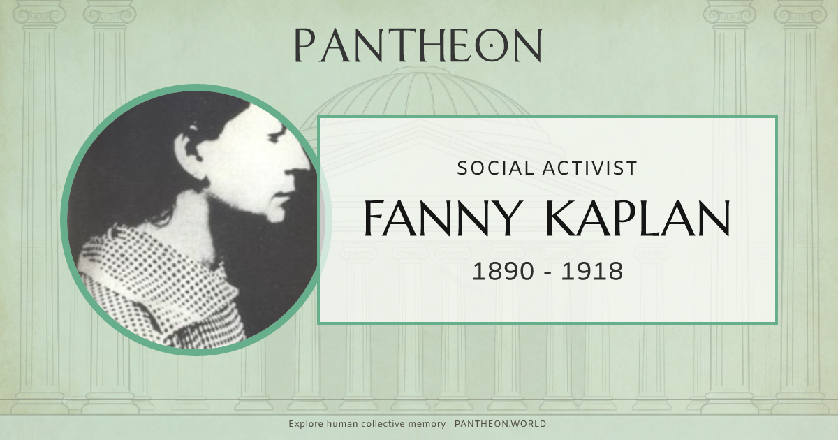 Fanny Kaplan Biography | Pantheon