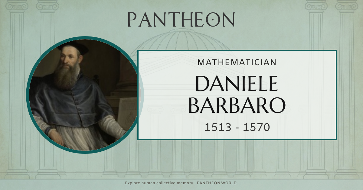 Daniele Barbaro Biography | Pantheon