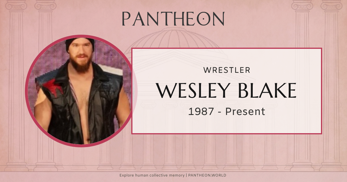 Wesley Blake Biography | Pantheon