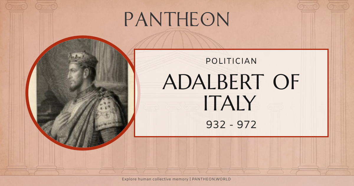Adalbert of Italy Biography | Pantheon