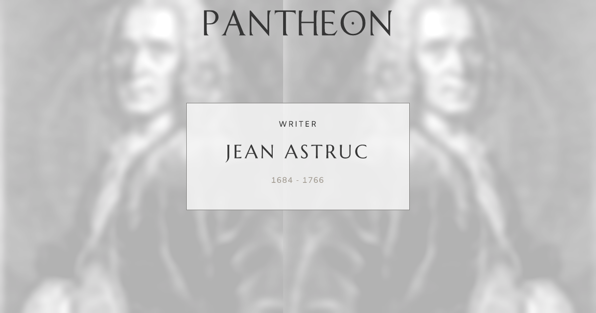 Jean Astruc Biography | Pantheon