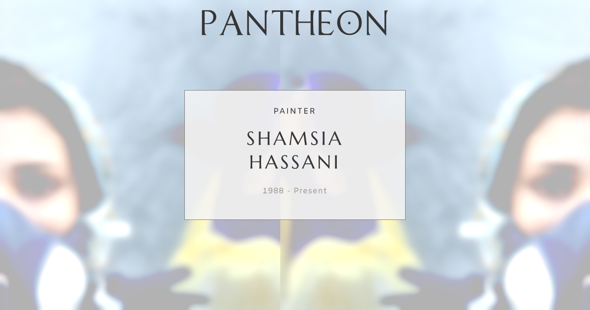 Shamsia Hassani Biography | Pantheon
