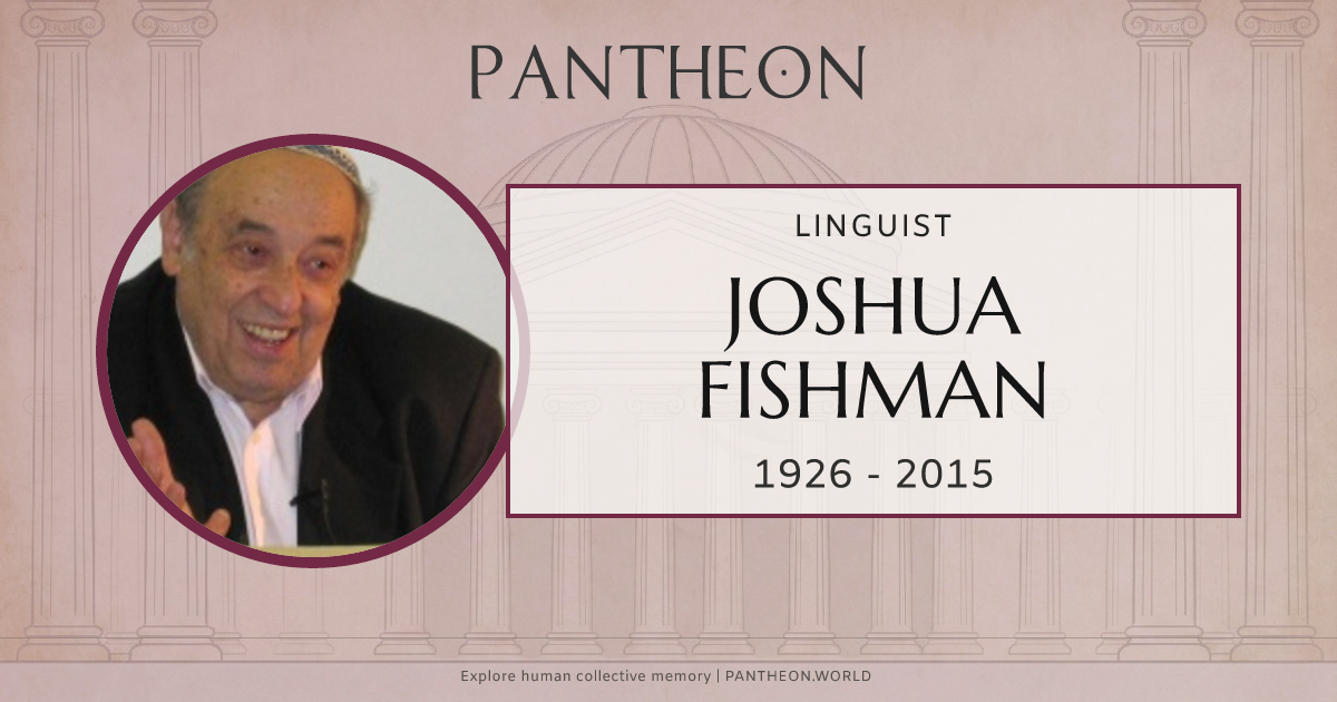 Joshua Fishman Biography | Pantheon