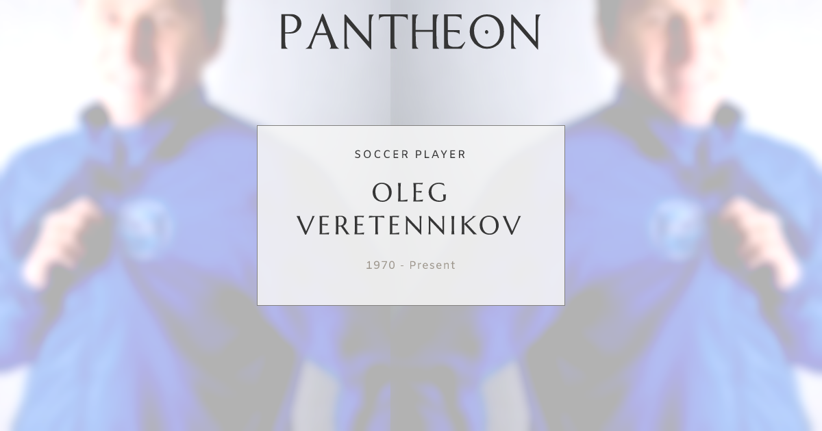 Oleg Veretennikov Biography | Pantheon
