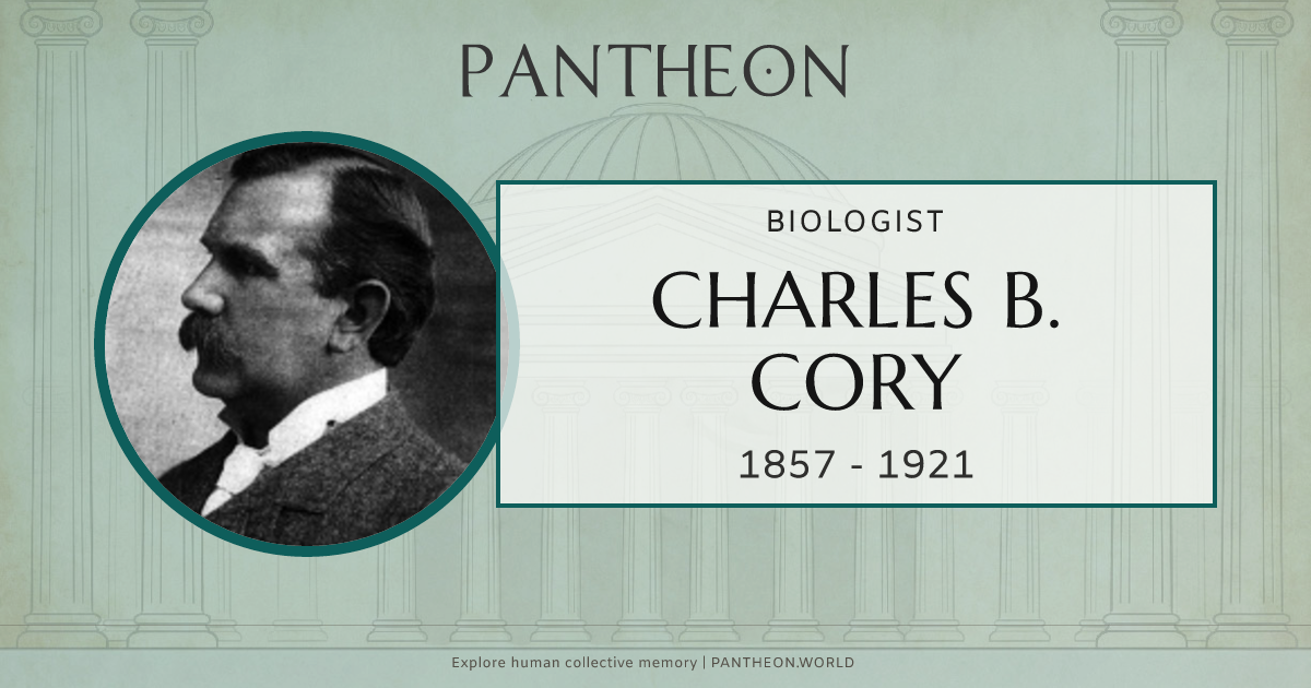 Charles B. Cory Biography | Pantheon