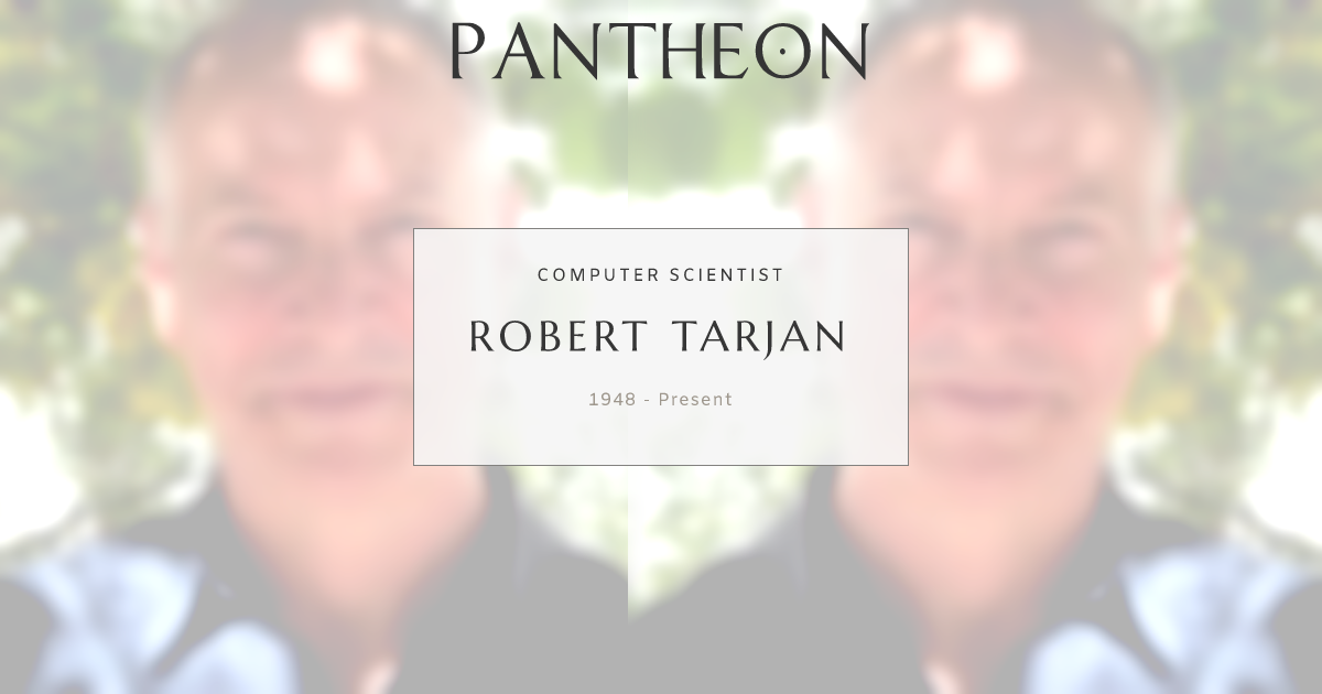 Robert Tarjan Biography | Pantheon
