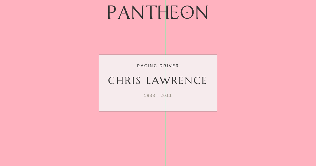 Chris Lawrence Biography | Pantheon