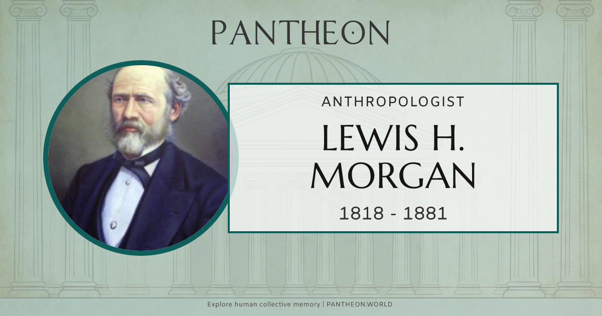 Lewis H. Morgan Biography | Pantheon